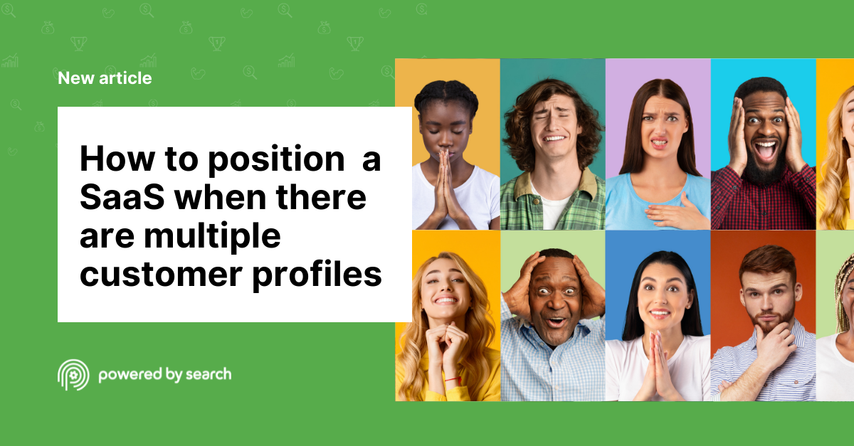 How to position when there are multiple customer profiles