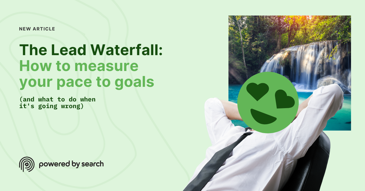 The Lead Waterfall: How to measure your pace to goals (and what to do ...
