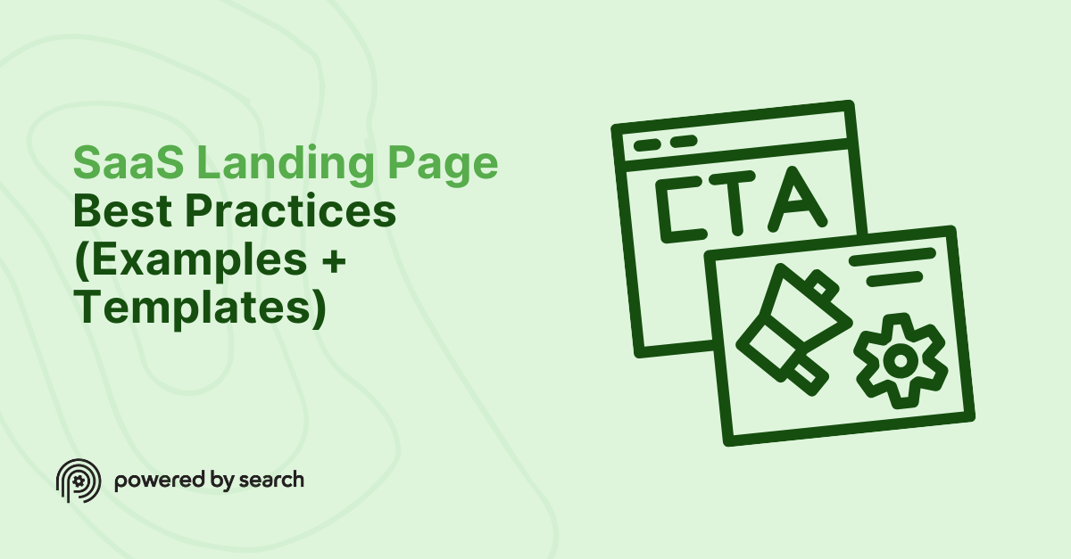 SaaS Landing Page Best Practices (Examples + Templates)